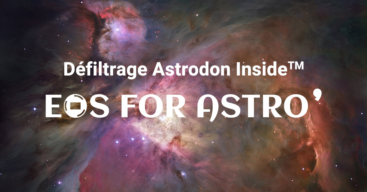 Défiltrage Astrodon Inside - EOS For Astro